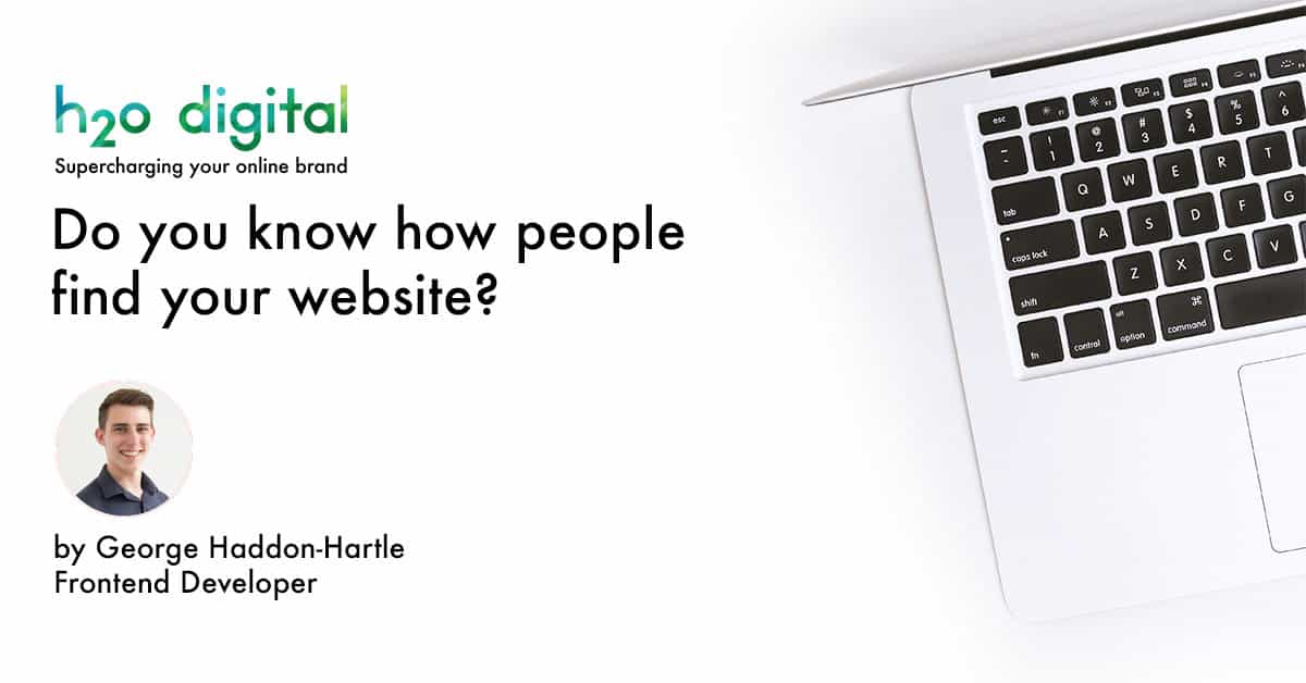 Do you know how people find your website?