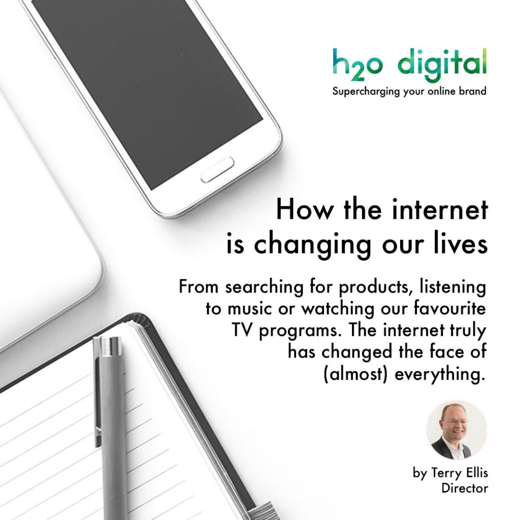 How the internet is changing our lives - h2o digital